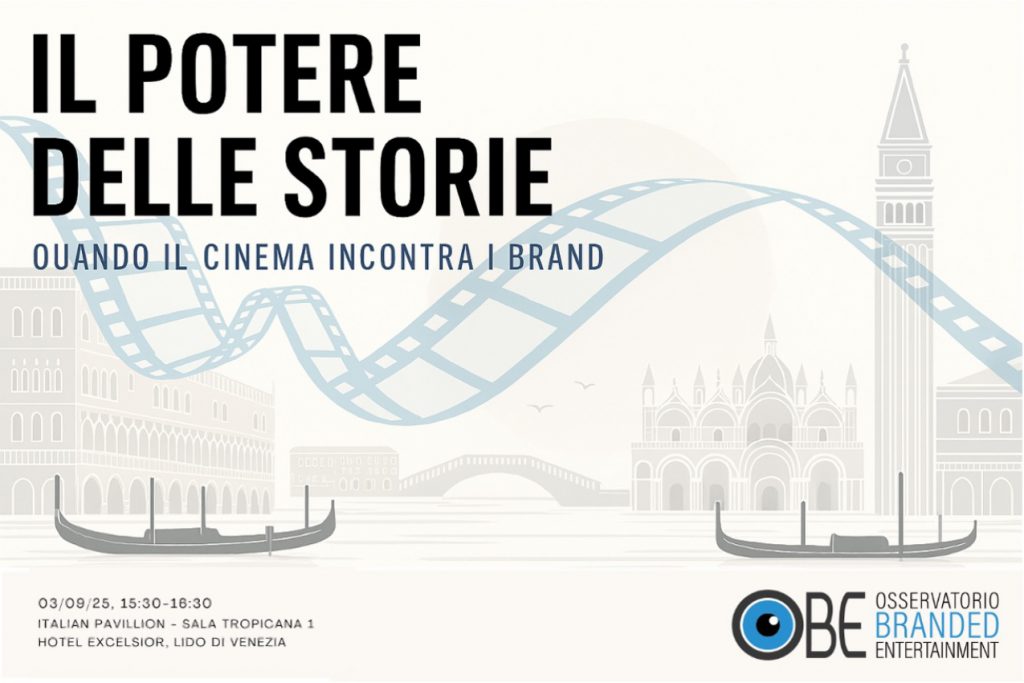 THE POWER OF STORIES: WHEN CINEMA MEETS BRANDS - Italian Pavilion